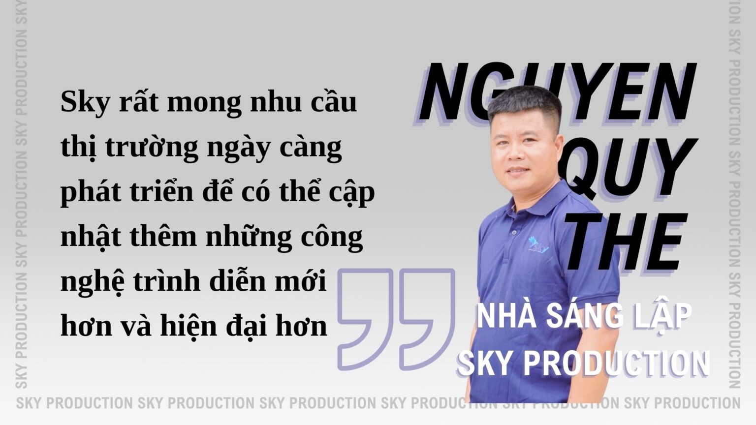 Sky Production - Hành trình sáng tạo biến ý tưởng thành hiện thực